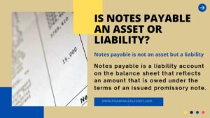 Notes payable asset or liability? - Financial Falconet