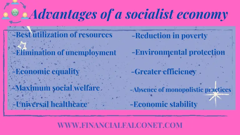 Advantages of Socialist Economy - Financial Falconet