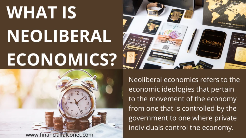 Neoliberal Economics: Neoliberalism and the Economy - Financial Falconet