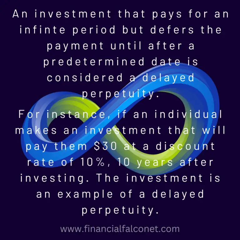 Delayed Perpetuity Examples and Types - Financial Falconet